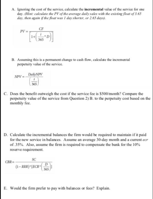 1) Calculate the cost of float for a firm using the | Chegg.com