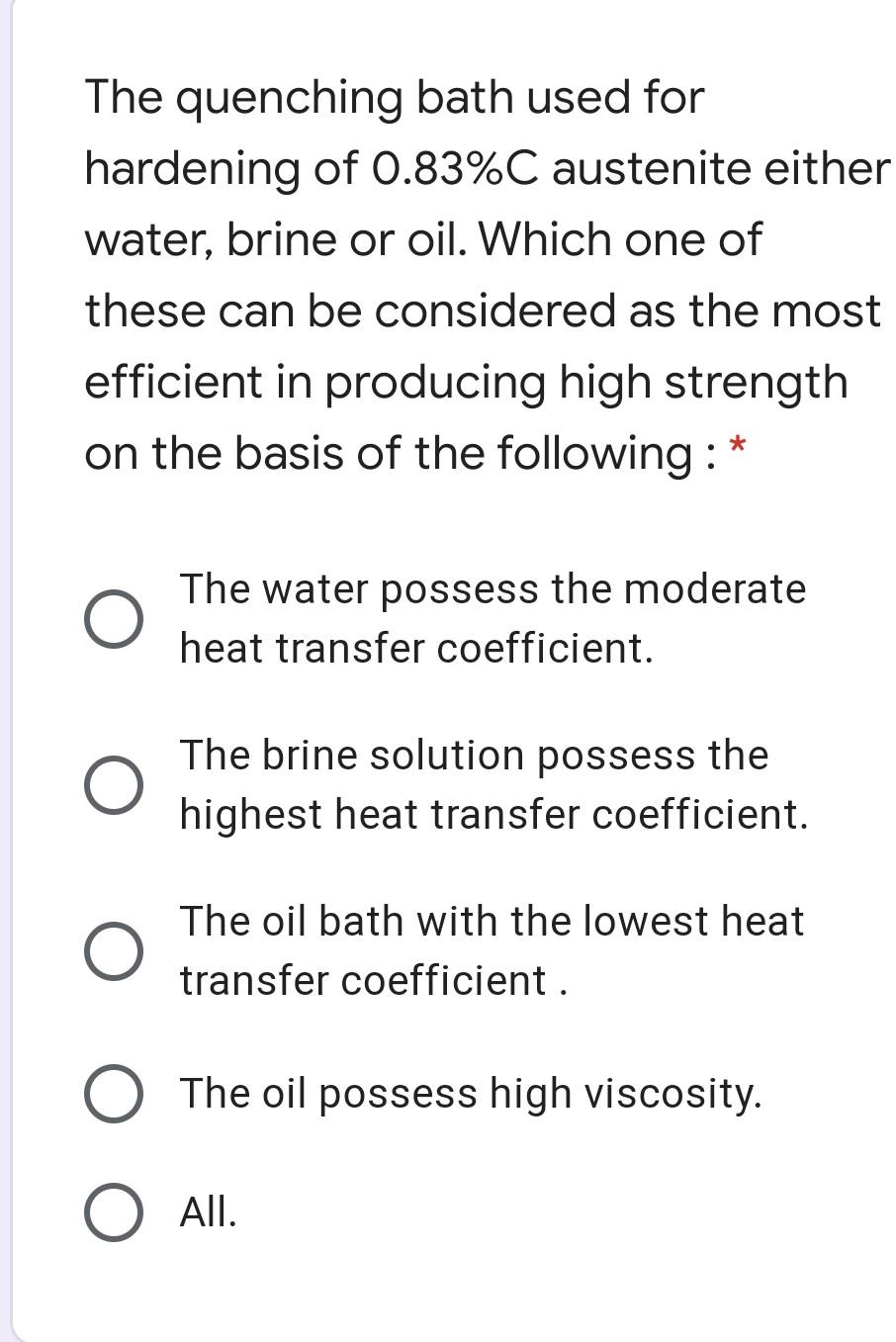 Solved The quenching bath used for hardening of 0.83%C | Chegg.com