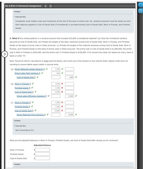 Solved Closing the Balances in The Variance Accounts at the | Chegg.com