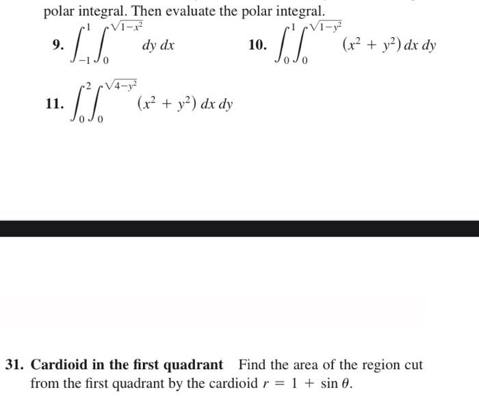 Solved polar integral. Then evaluate the polar integral. 9. | Chegg.com