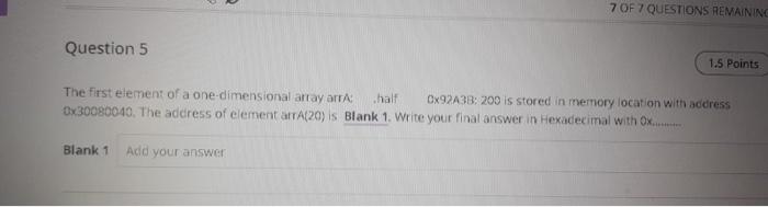 Solved The first element of a one-dimensional array arrA: | Chegg.com