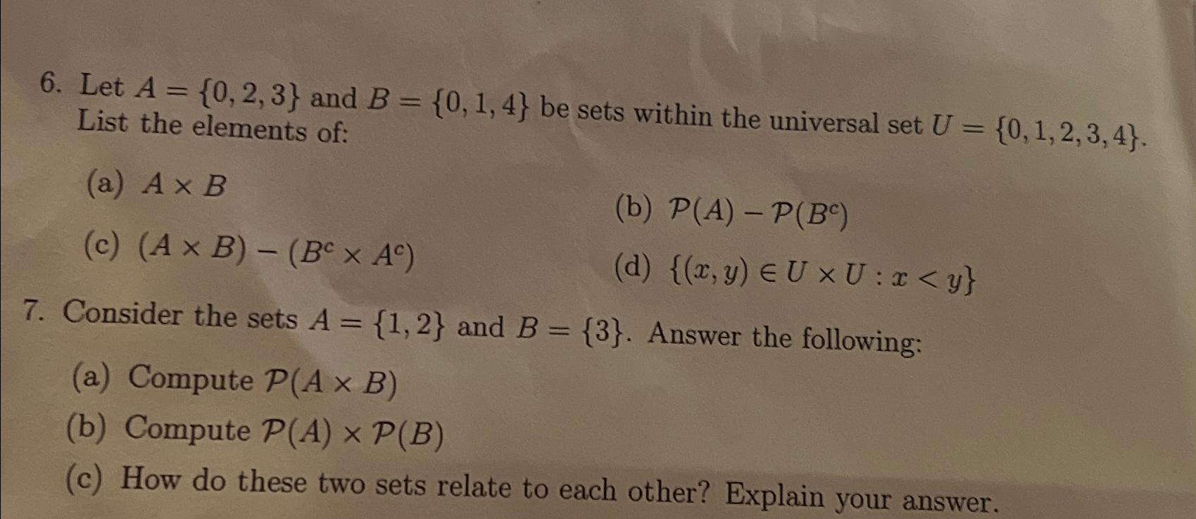 Solved Let A={0,2,3} ﻿and B={0,1,4} ﻿be sets within the | Chegg.com