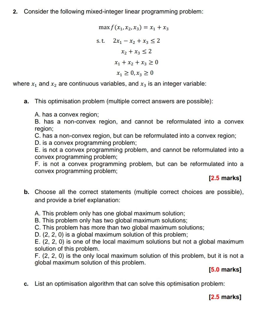 Solved 2. Consider the following mixed-integer linear | Chegg.com