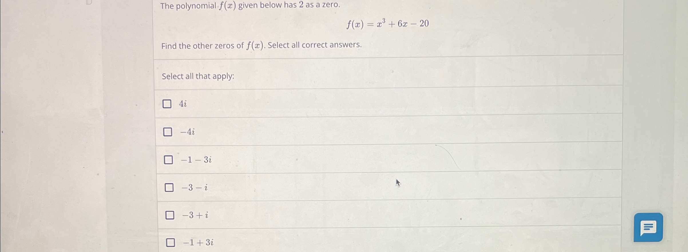 Solved The polynomial f(x) ﻿given below has 2 ﻿as a | Chegg.com