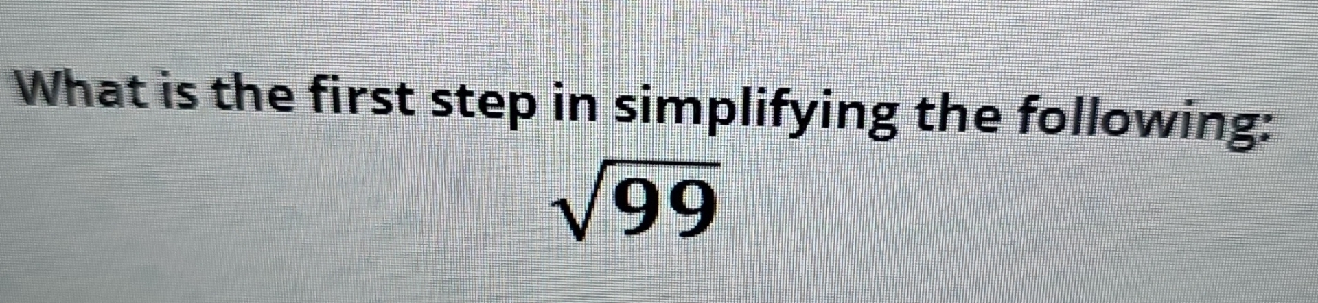 Solved What is the first step in simplifying the | Chegg.com