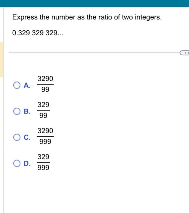 Solved Express the number as the ratio of two integers. | Chegg.com