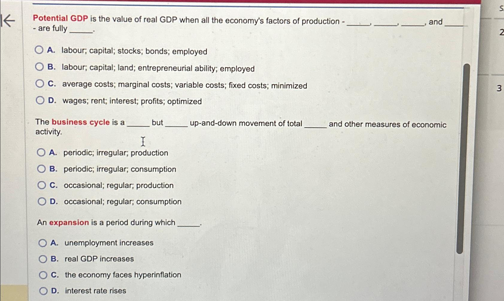 Solved Potential GDP is the value of real GDP when all the | Chegg.com