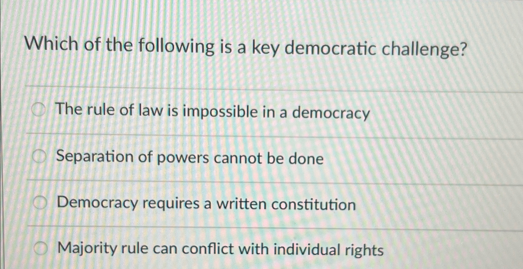 Solved Which of the following is a key democratic | Chegg.com