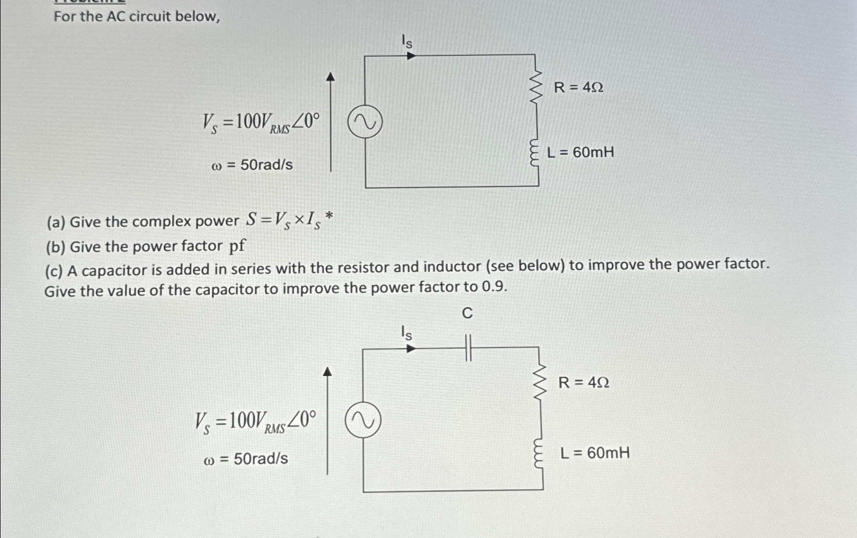 Solved For the AC circuit below,V(a) ﻿Give the complex power | Chegg.com