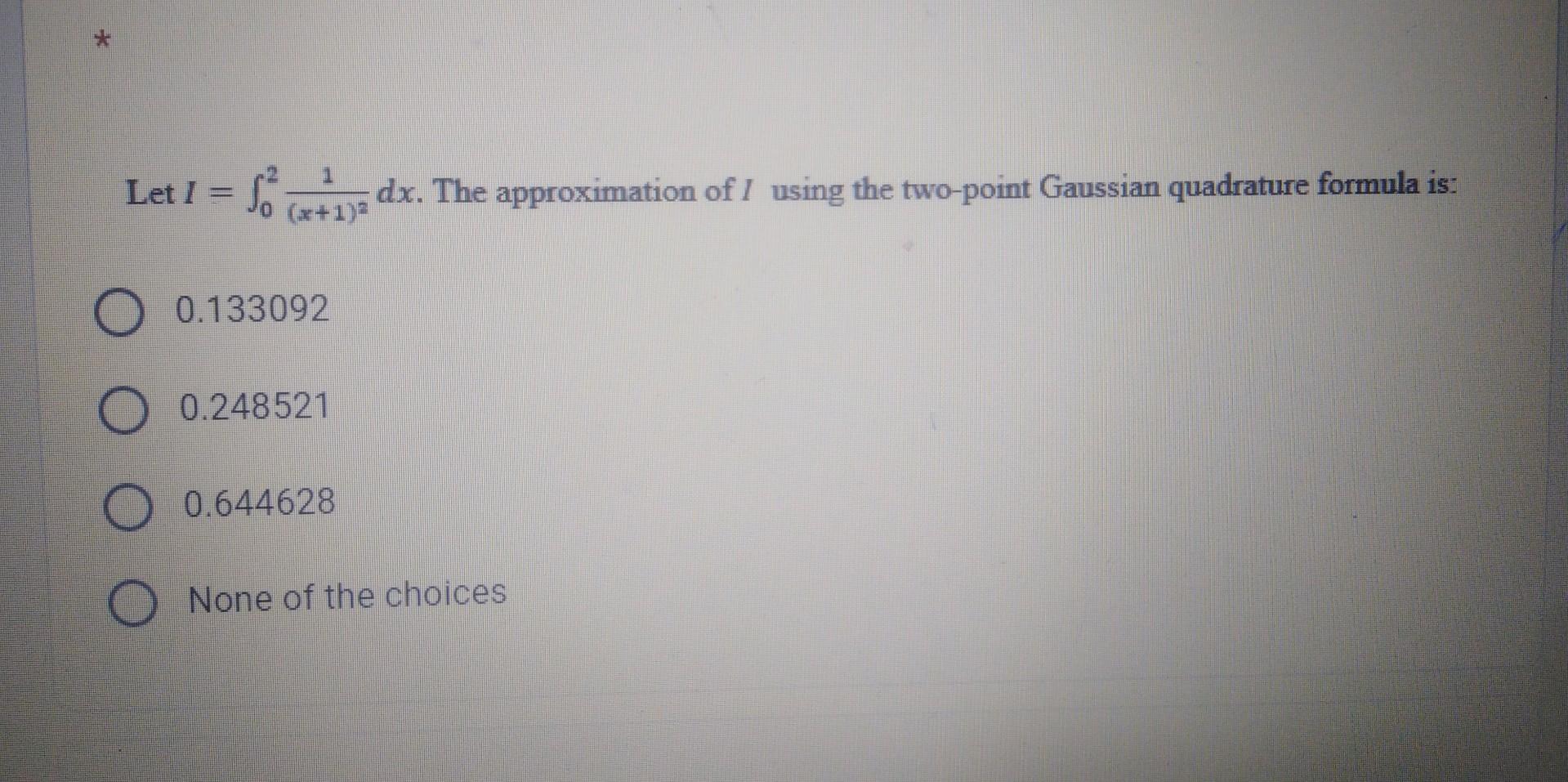Solved Let I=∫02(x+1)21dx. The approximation of I using the | Chegg.com