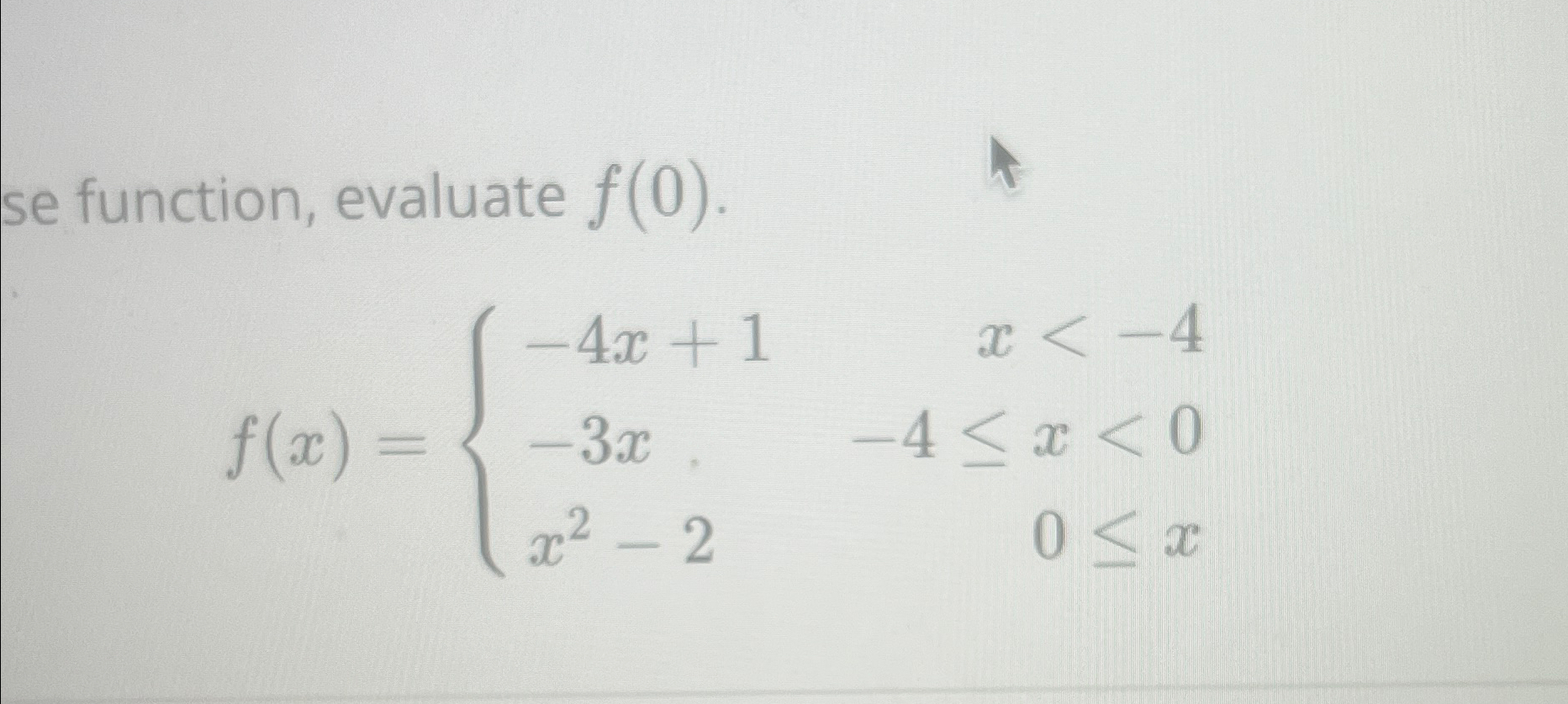 Solved se function, evaluate | Chegg.com
