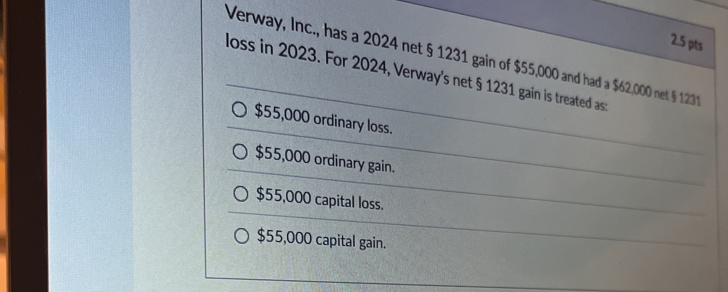 Solved Verway, Inc., has a 2024 ﻿net $1231 ﻿gain of $55,000 | Chegg.com