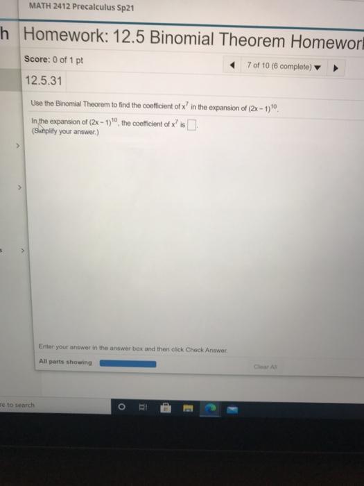 Solved MATH 2412 Precalculus Sp21 h Homework: 12.5 Binomial | Chegg.com
