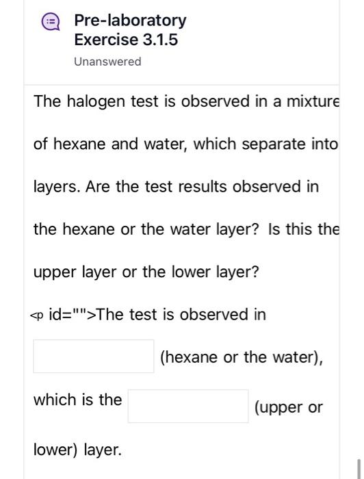 The halogen test is observed in a mixture of hexane | Chegg.com