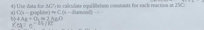 4) Use data for ΔG∘ f to calculate equilibrium | Chegg.com
