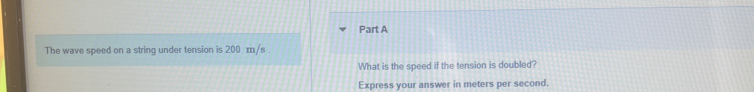 Solved The wave speed on a string under tension is | Chegg.com