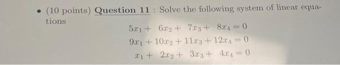 Solved - (9 points) Question 10 : Solve the following system | Chegg.com