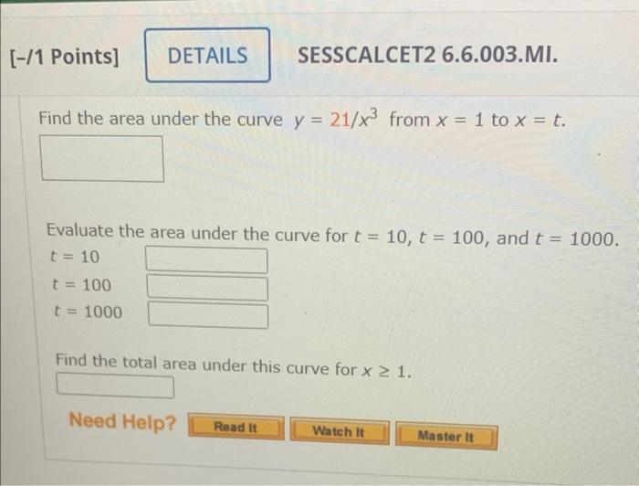 Solved Find the area under the curve y=21/x3 from x=1 to | Chegg.com