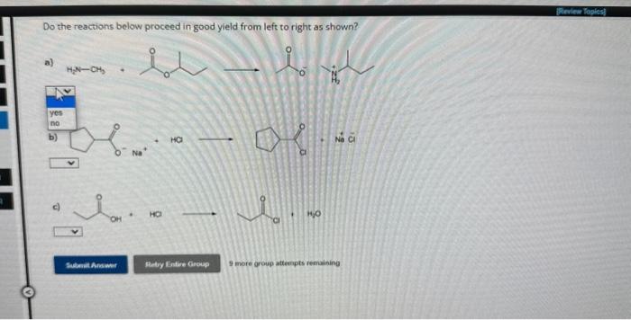 Solved Do the reactions below proceed in good yield from | Chegg.com