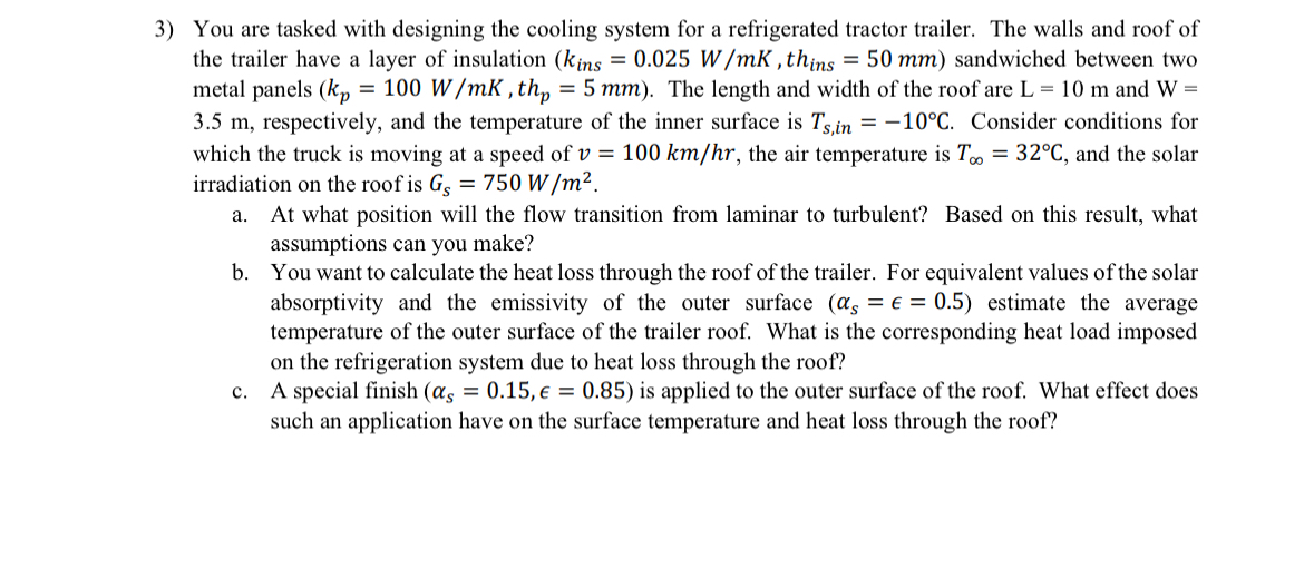 Solved You are tasked with designing the cooling system for | Chegg.com
