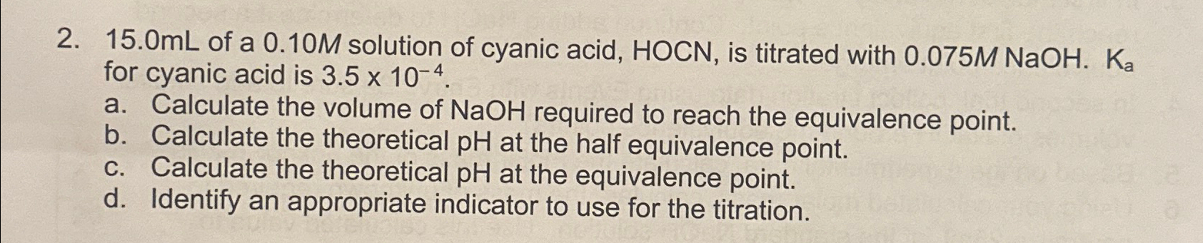 Solved 15.0mL ﻿of a 0.10M ﻿solution of cyanic acid, HOCN, is | Chegg.com