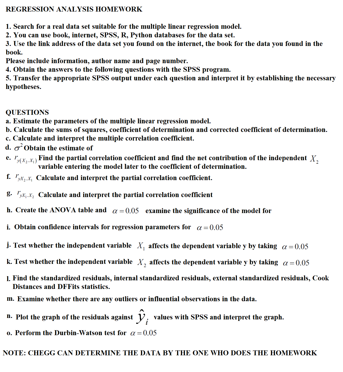 Solved NOTE: CHEGG CAN DETERMINE THE DATA BY THE ONE WHO | Chegg.com