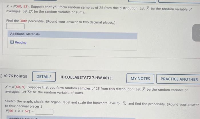 Solved X∼N(60,13). Suppose that you form random samples of | Chegg.com