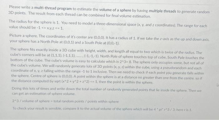 Solved Please write a multi-thread program to estimate the | Chegg.com