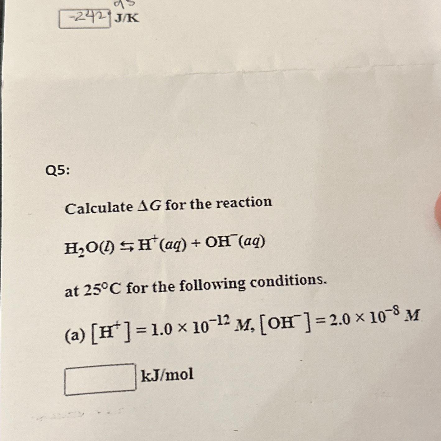 Solved Q5:Calculate ΔG ﻿for the | Chegg.com