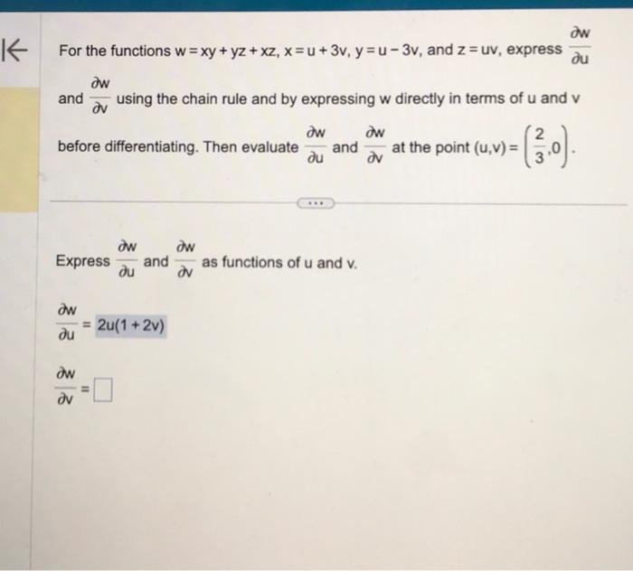 For the functions w=xy+yz+xz,x=u+3v,y=u−3v, and z=uv, | Chegg.com
