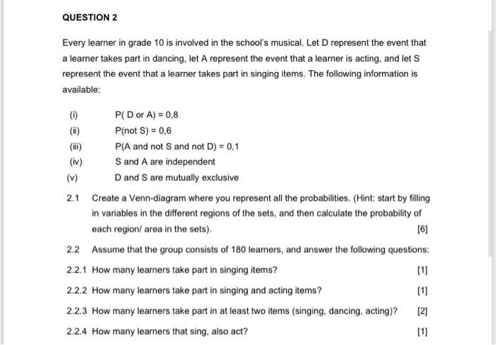 Solved QUESTION 2 Every learner in grade 10 is involved in | Chegg.com