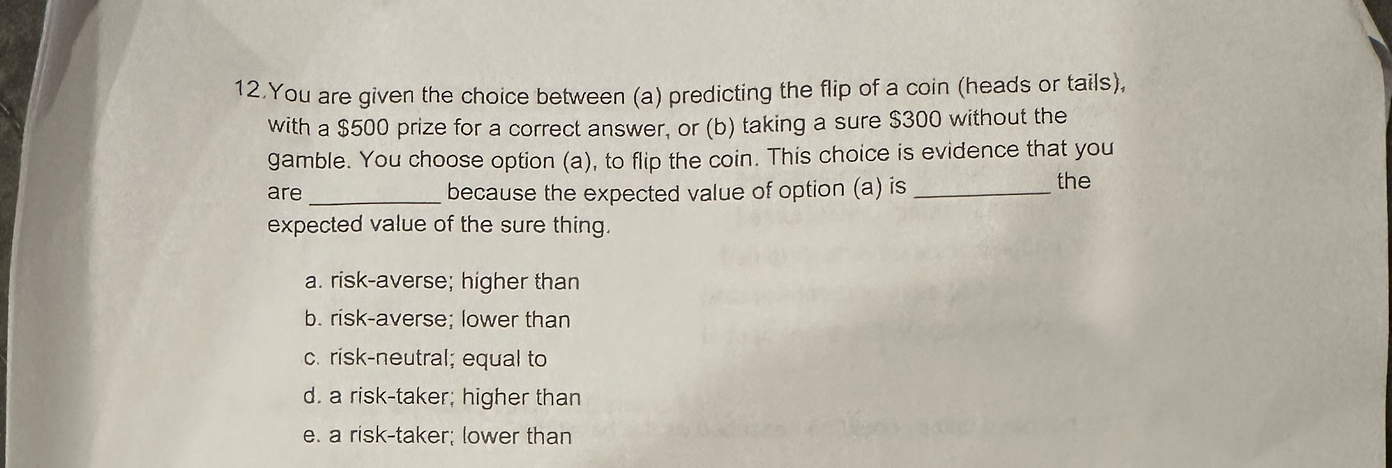 Solved You are given the choice between (a) ﻿predicting the | Chegg.com