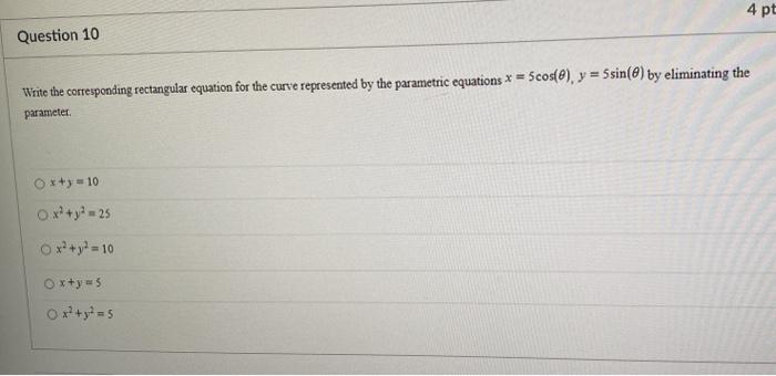 Solved Write The Corresponding Rectangular Equation For The 9887