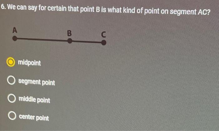Solved 6. We can say for certain that point B is what kind | Chegg.com