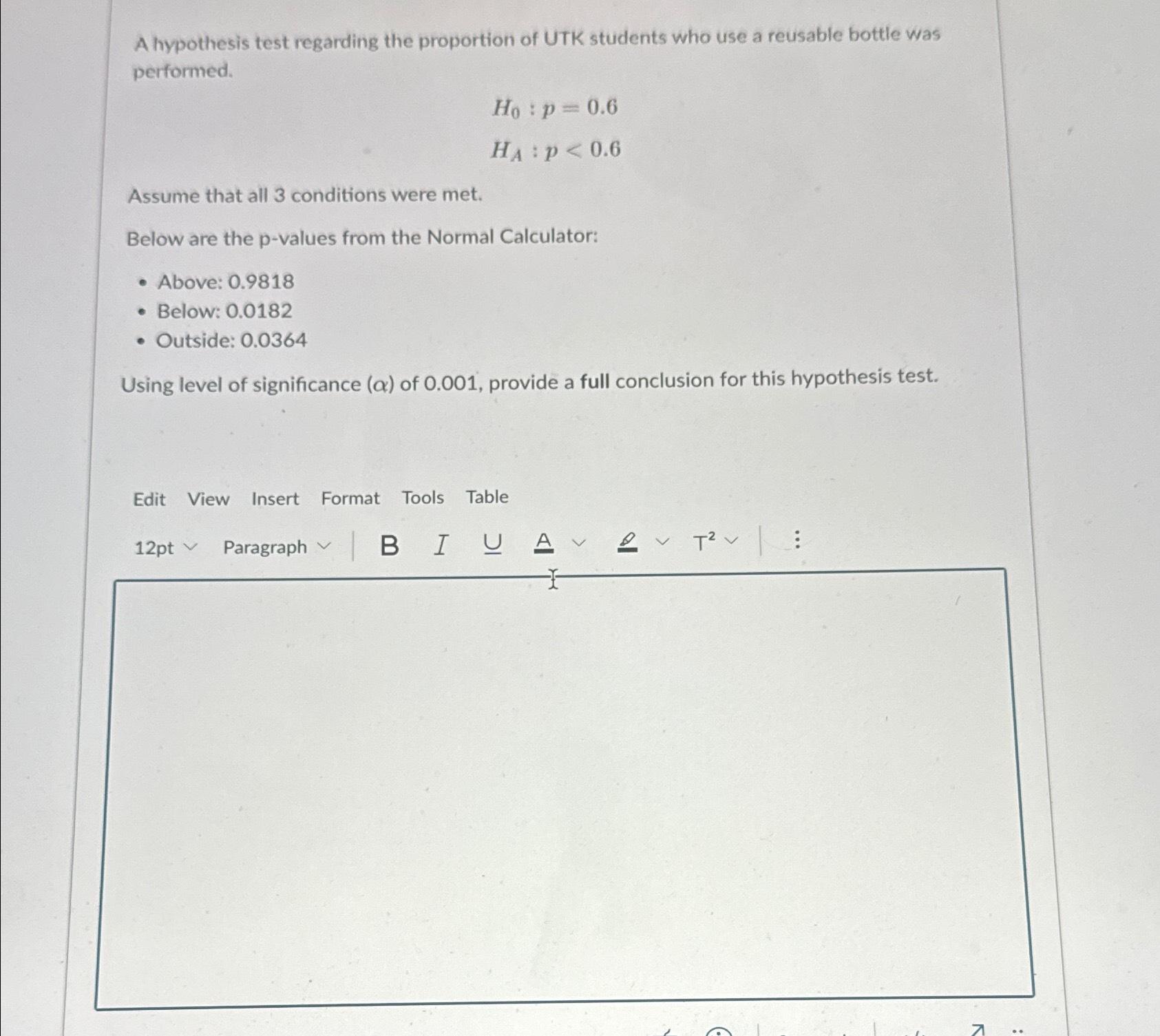 Solved A hypothesis test regarding the proportion of UTK | Chegg.com