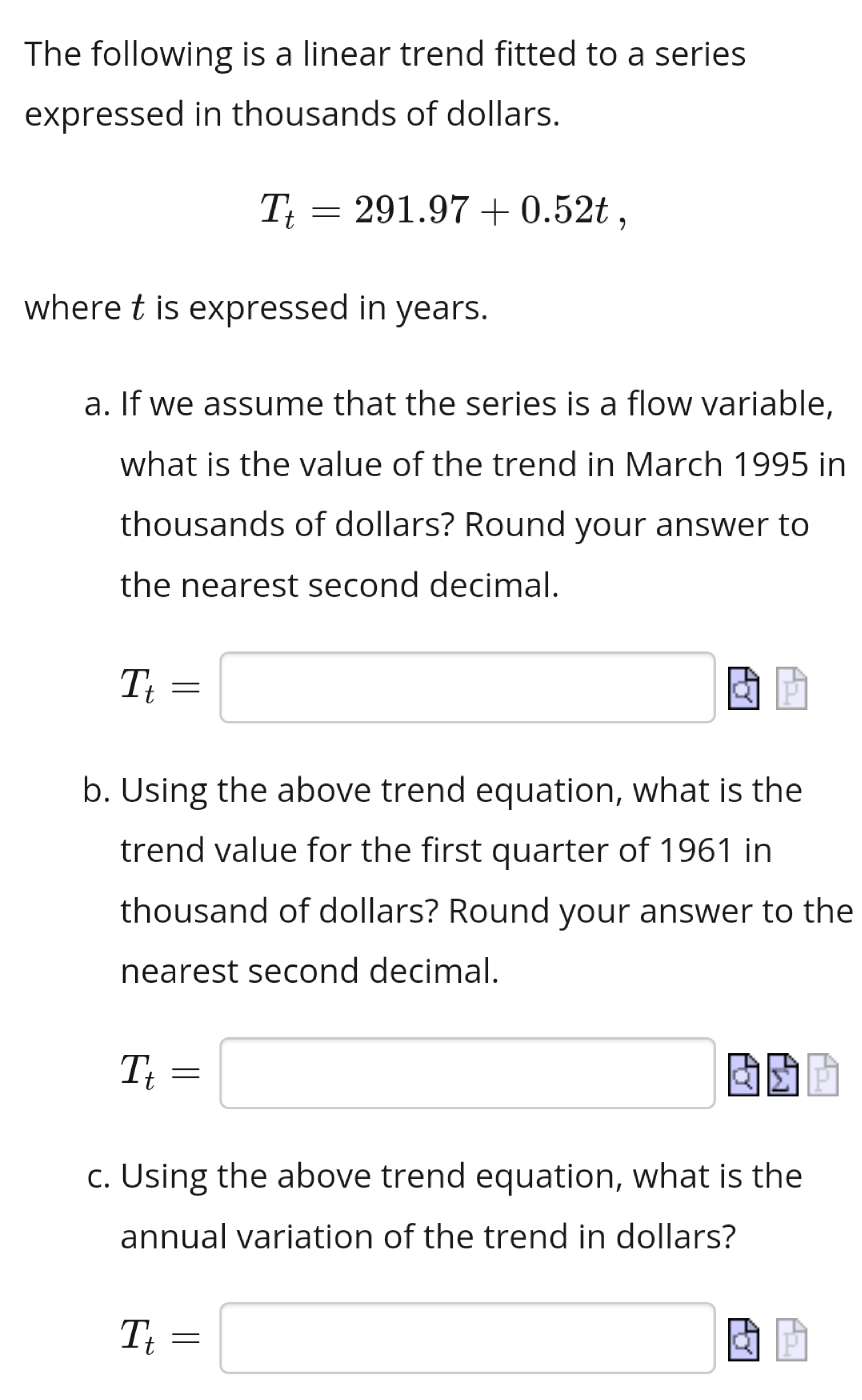 Solved The following is a linear trend fitted to a | Chegg.com