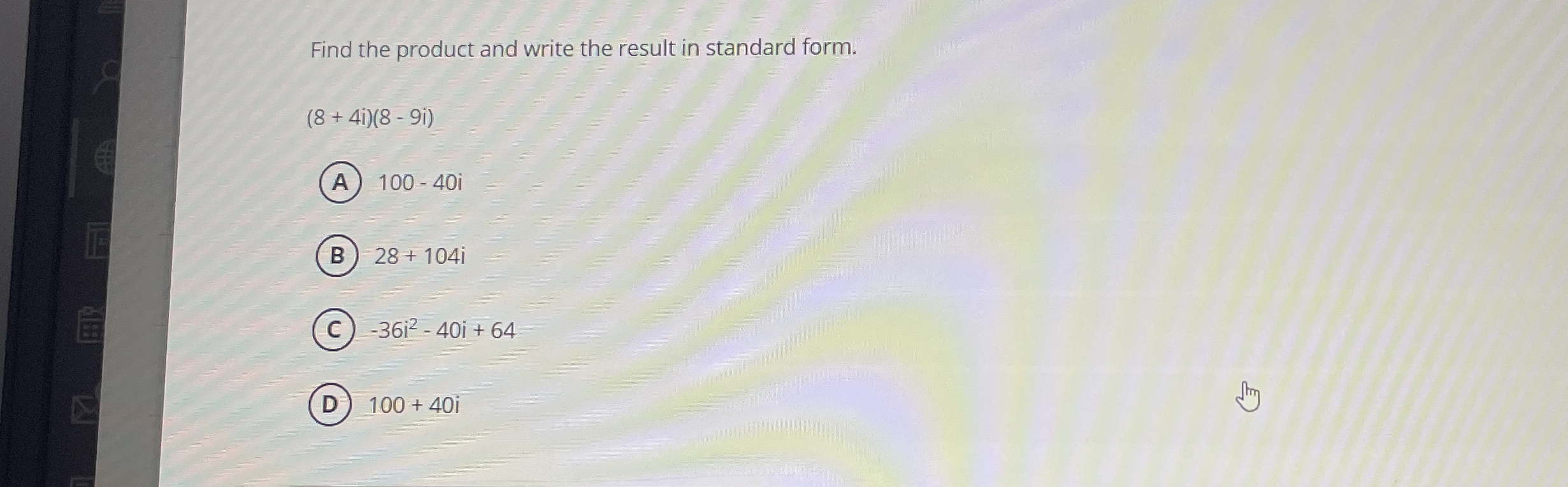 Solved Find the product and write the result in standard | Chegg.com