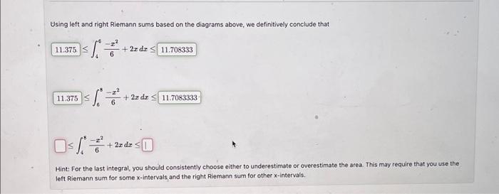 Solved Using left and right Riemann sums based on the | Chegg.com