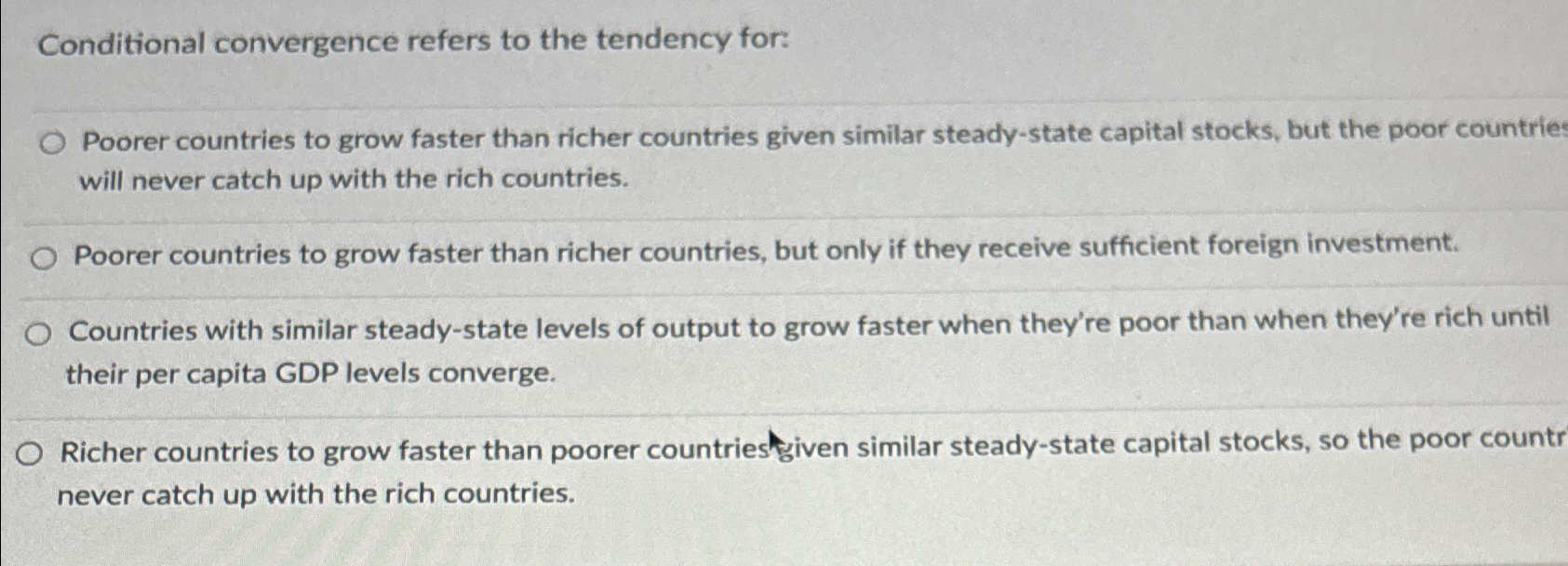 Solved Conditional convergence refers to the tendency | Chegg.com