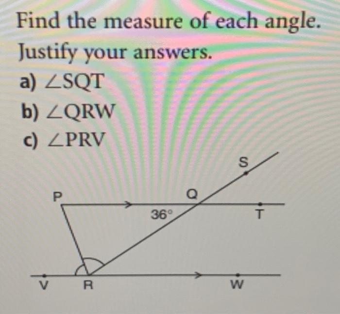 Solved Find the measure of each angle. Justify your answers. | Chegg.com