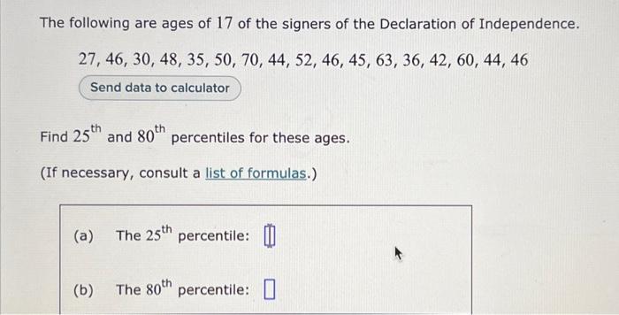 Solved The following are ages of 17 of the signers of the | Chegg.com
