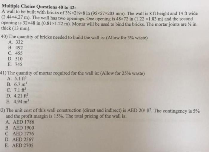 Solved Multiple Choice Questions 40 to 42 : A wall to be | Chegg.com