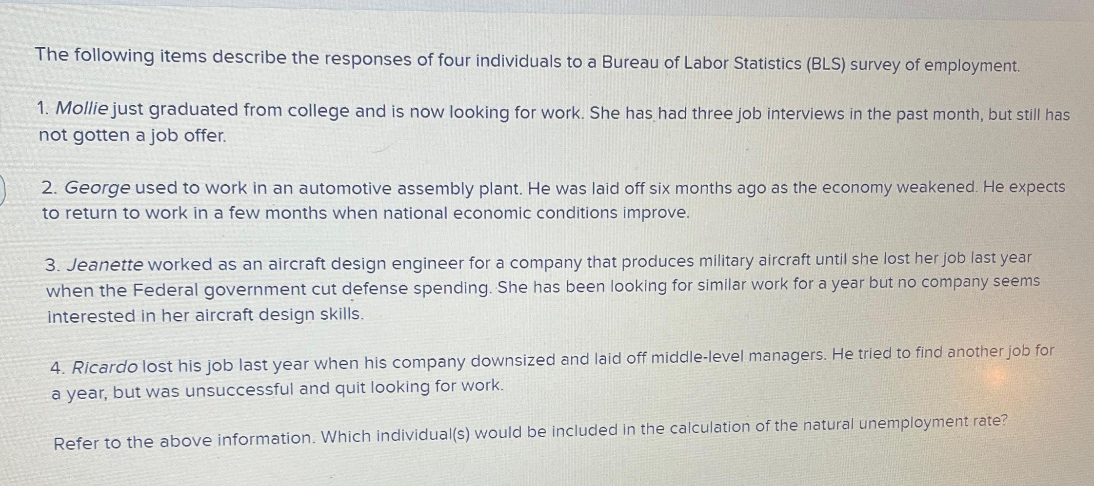 Solved The following items describe the responses of four | Chegg.com