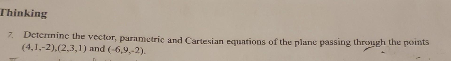 Solved Determine The Vector Parametric And Cartesian
