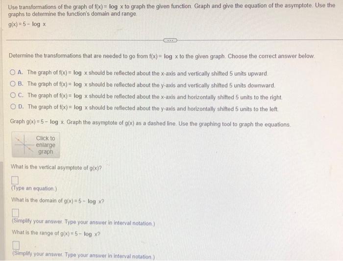Solved Use transformations of the graph of f(x)=logx to | Chegg.com