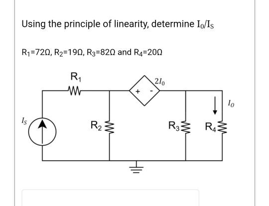 Solved Using the principle of linearity, determine 16/Is | Chegg.com