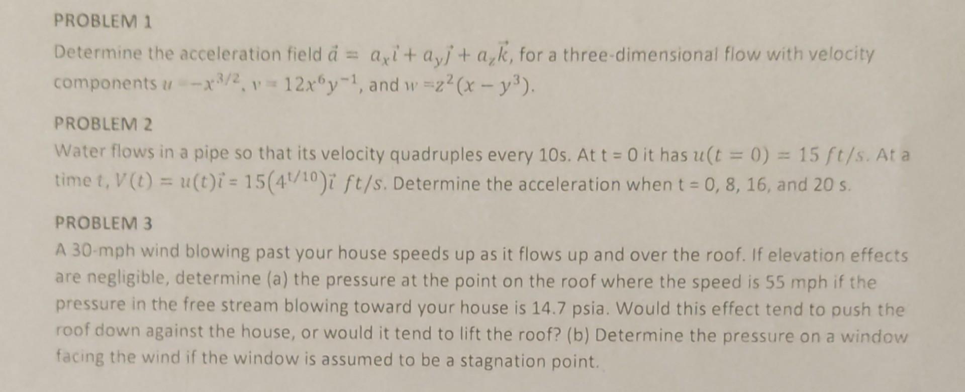 Solved Determine the acceleration field a=axi+ayj+azk, for a | Chegg.com