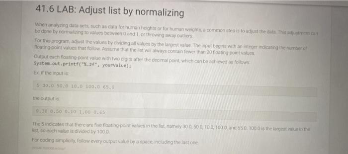 Solved 41.6 LAB: Adjust list by normalizing When analyzing | Chegg.com