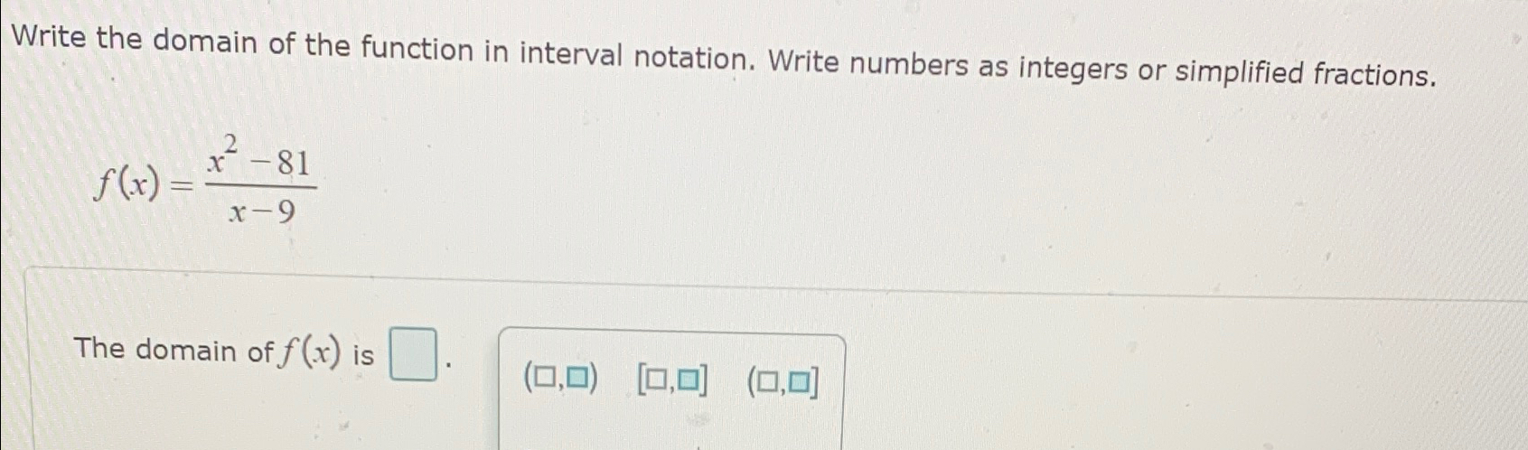 Solved Write the domain of the function in interval | Chegg.com
