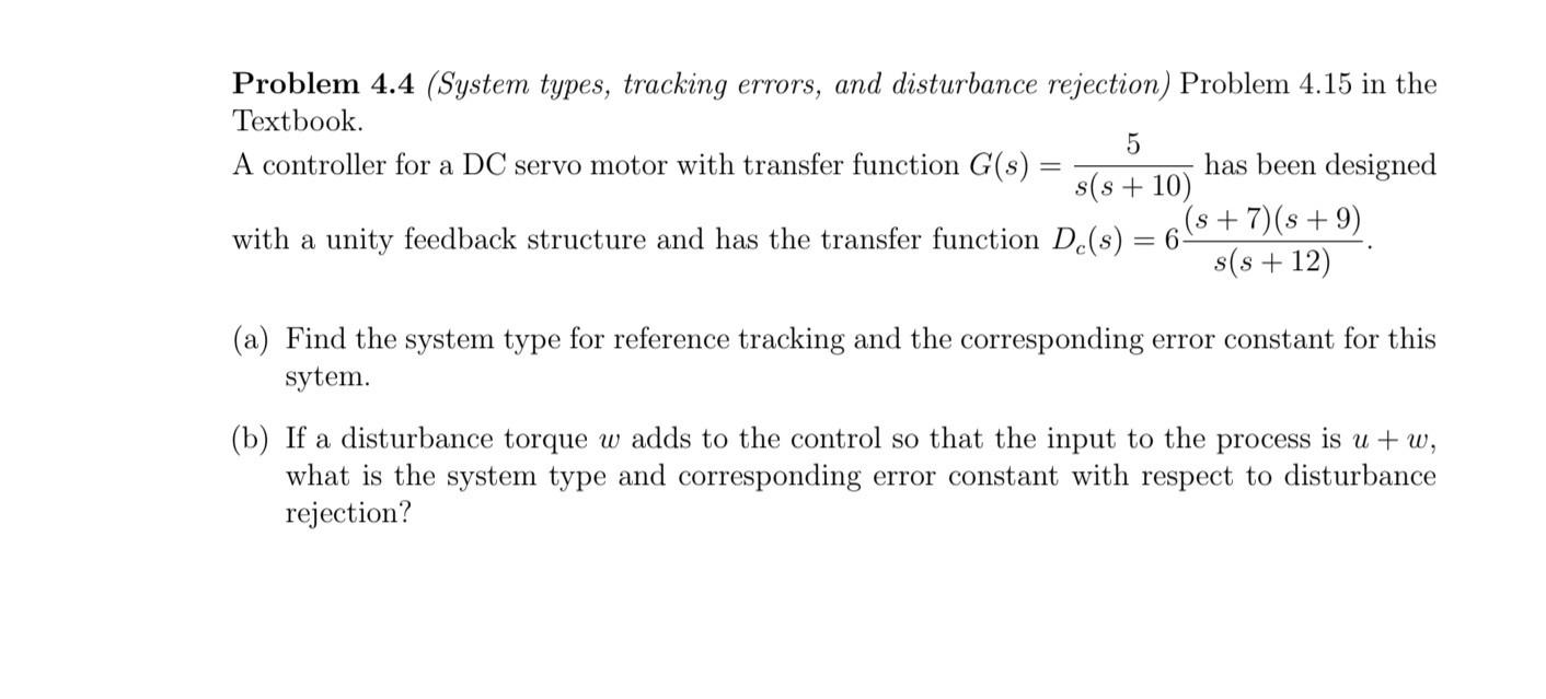 Solved Problem 4.4 (System types, tracking errors, and | Chegg.com